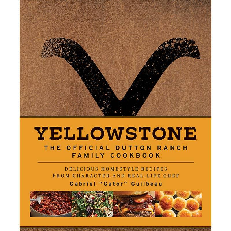 Yellowstone: The Official Dutton Ranch Family Cookbook (HC) – Marcel’s ...